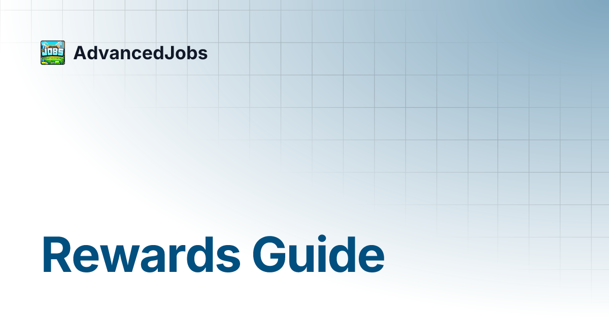 Rewards Guide | AdvancedJobs