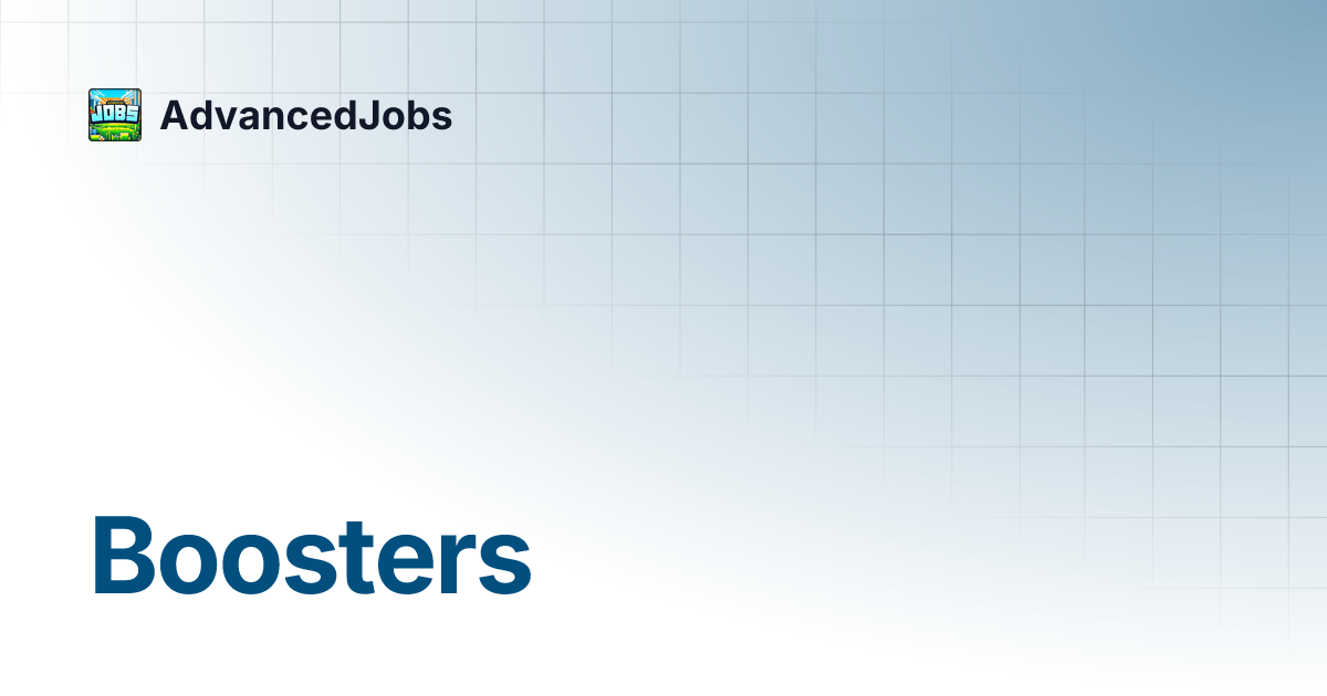 Boosters | AdvancedJobs